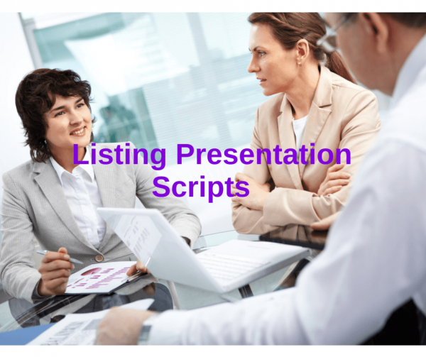 Listing Presentation Scripts for Real Estate Agents