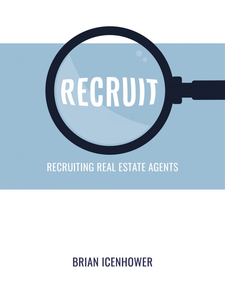 RECRUIT: Recruiting Real Estate Agents - The Real Estate Trainer