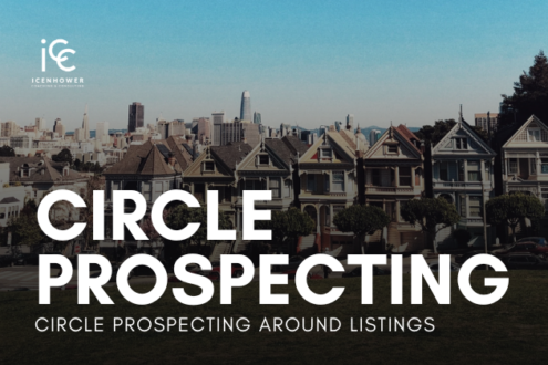 Circle Prospecting Around Listings - Real Estate Coaching - Icenhower ...