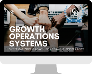 Growth Operations Systems - Real Estate Coaching - Icenhower Coaching